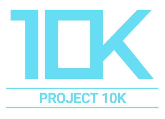 WHAT IS PROJECT 10K | 10K Project